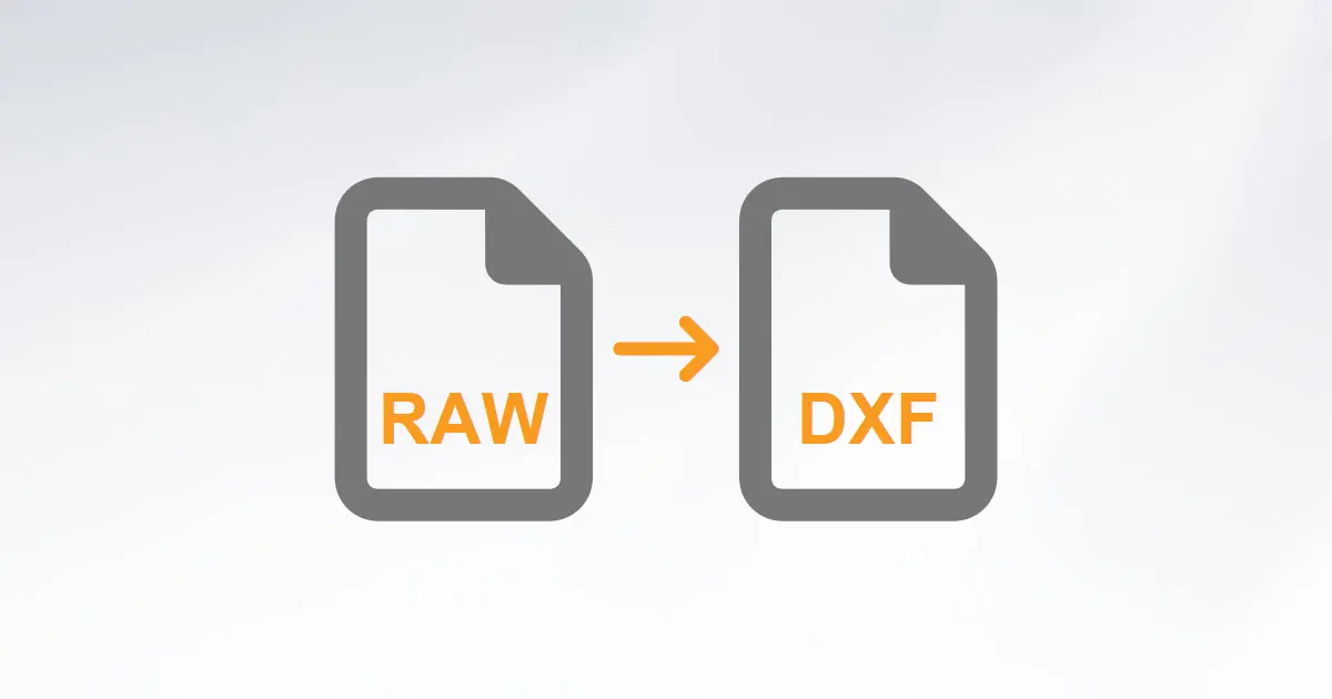 Convert RAW to DXF: RAW to AutoCAD Drawing Converter