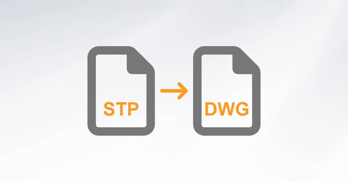 Convert STEP to DWG